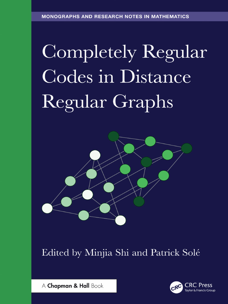Completely Regular Codes in Distance Regular Graphs (Chapman -- Minjia ...