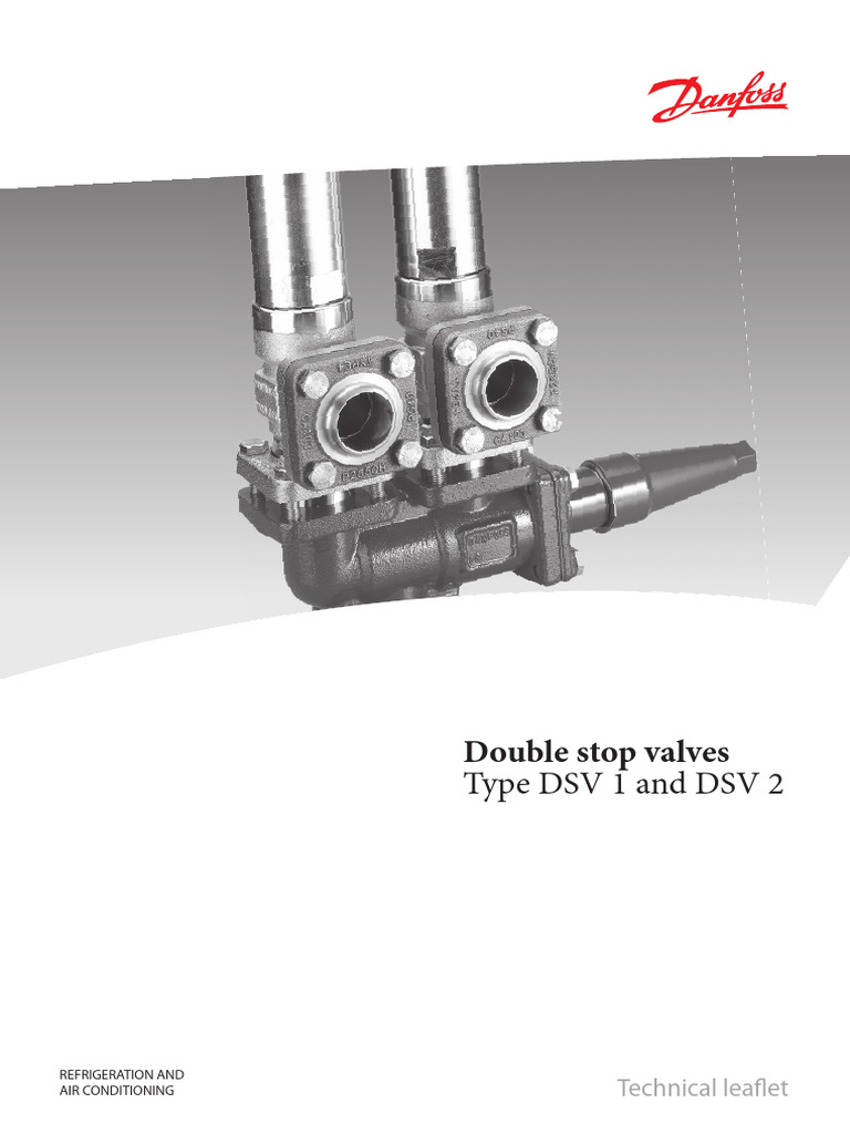 Double stop valves DSV 1 and DSV 2 | PDF | Valve | Mechanical Engineering
