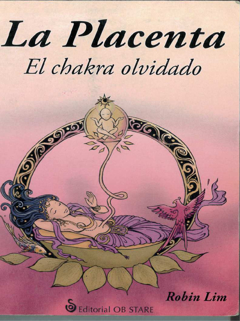 La Placenta, Robin Lim, El Chacra Olvidado | PDF