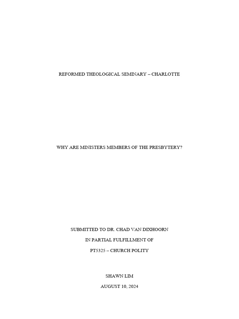 PT5325 Shawn Lim Research Paper | PDF | Presbyterianism | Elder ...