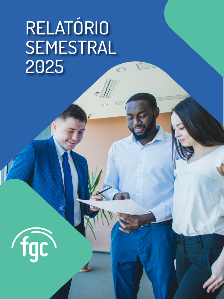 Relatório Semestral FGC 2025: Resultados e Garantias | PDF | Crédito ...