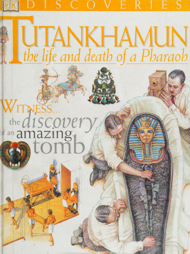 Tutankhamun - The Life and Death of A Pharaoh (DK - Written by David ...