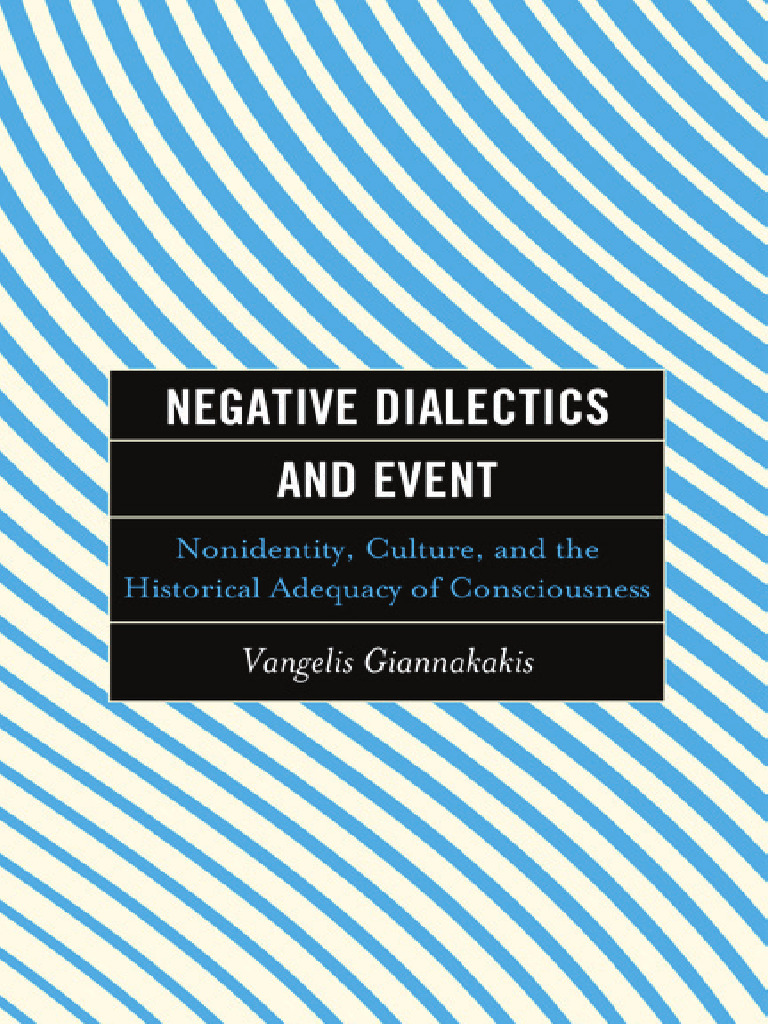 Negative Dialectics and Event - Nonidentity, Culture, and The ...