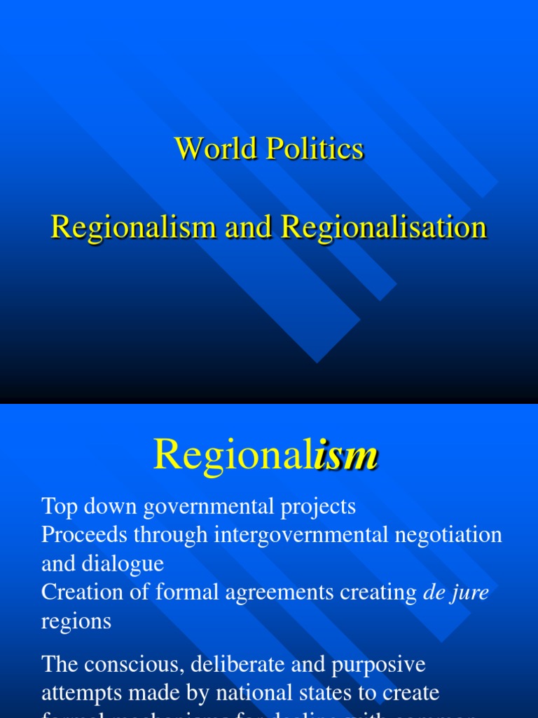 02 Regionalism Vs Regionalization | PDF | Regional Integration ...
