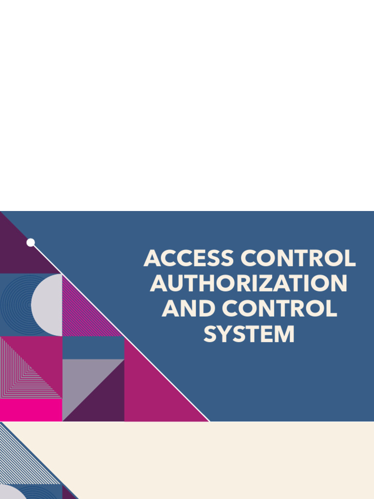 Access Control Authorization and Control System | PDF | Access Control | Policy
