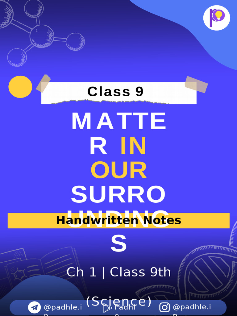 Matter in Our Surrounding - Class 9 Notes Padhle | PDF