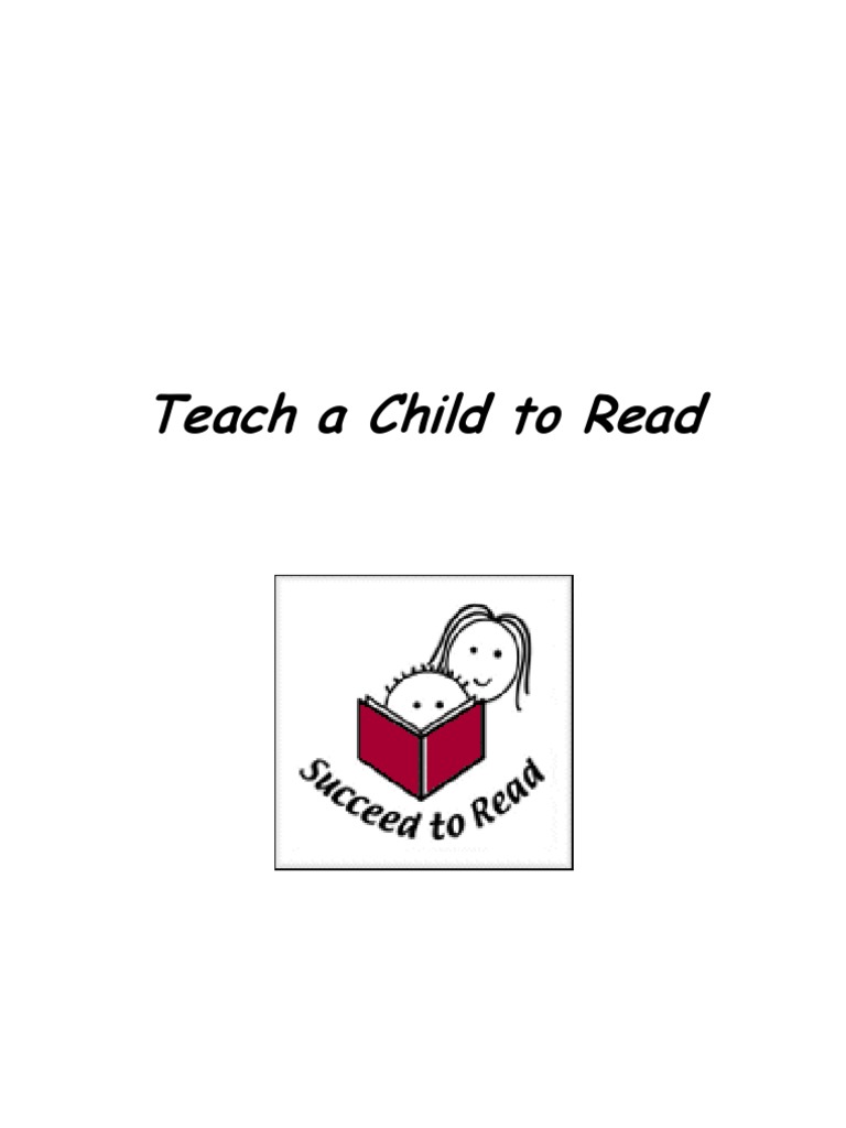 Teach A Child To Read | PDF | Phonics | Learning To Read