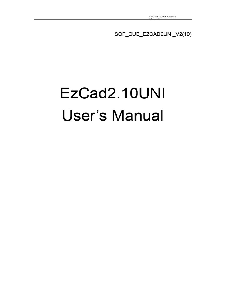 EzCad2.10UNI User Manual Overview | PDF | Button (Computing) | Computer File