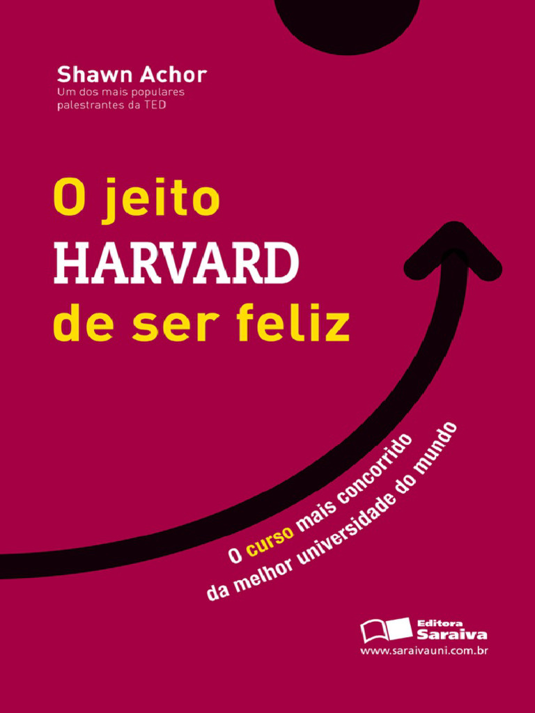 O Jeito Havard de Ser Feliz | PDF