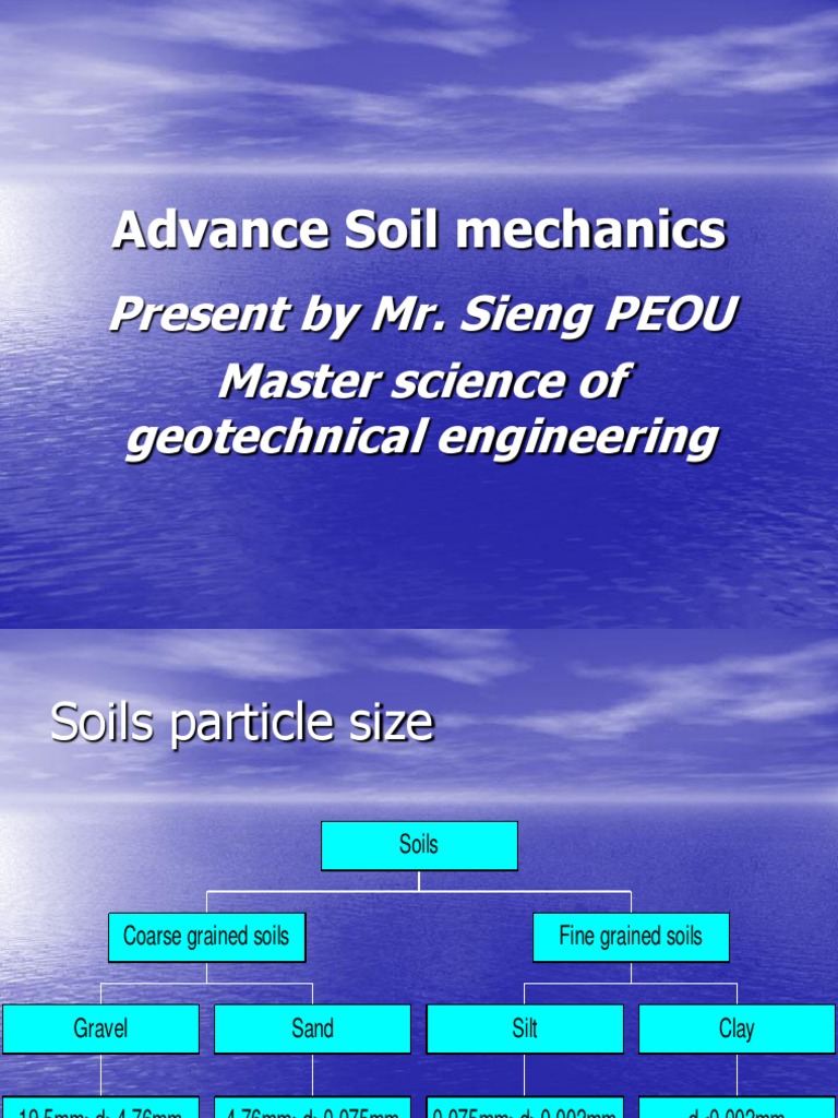 40581787 Advance Soil Mechanics | Soil Mechanics | Civil Engineering