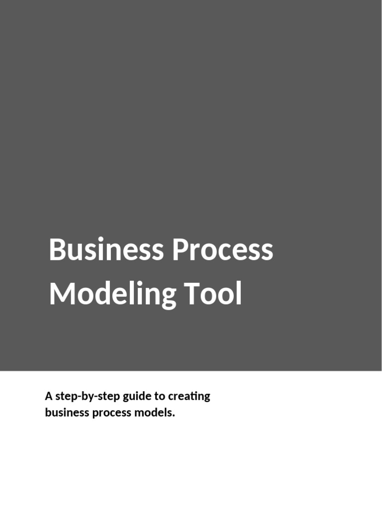 Step-by-Step Business Process Modeling Guide | PDF | Business Process ...