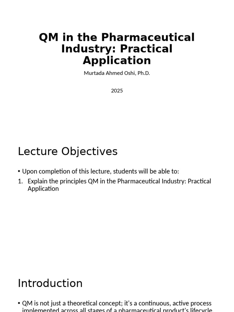 QM in The Pharmaceutical Industry: Practical Application: Murtada Ahmed ...