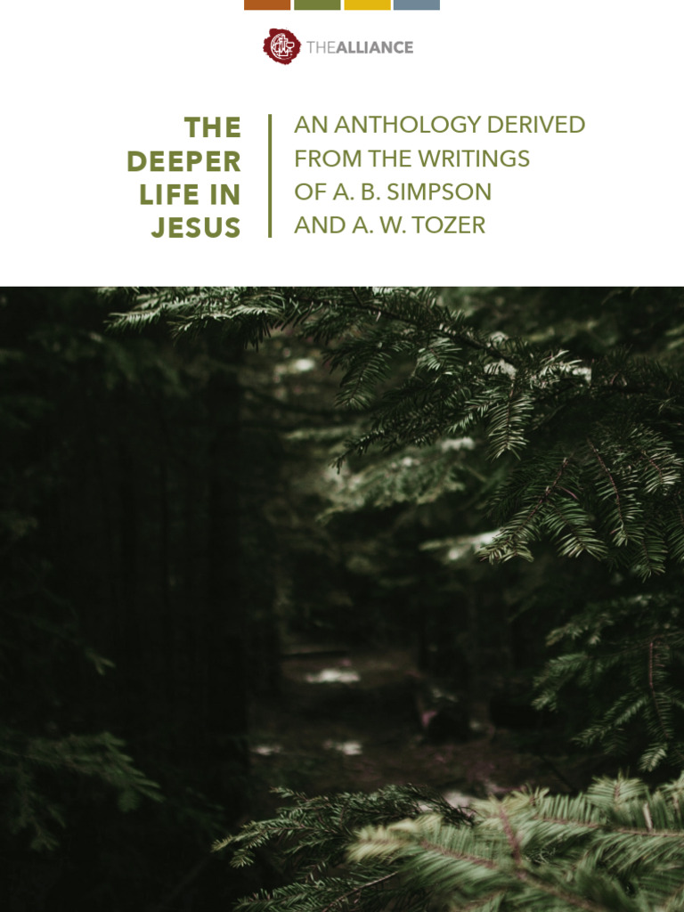 Deeper Life in Jesus: A.B. Simpson Insights | PDF | Grace In ...