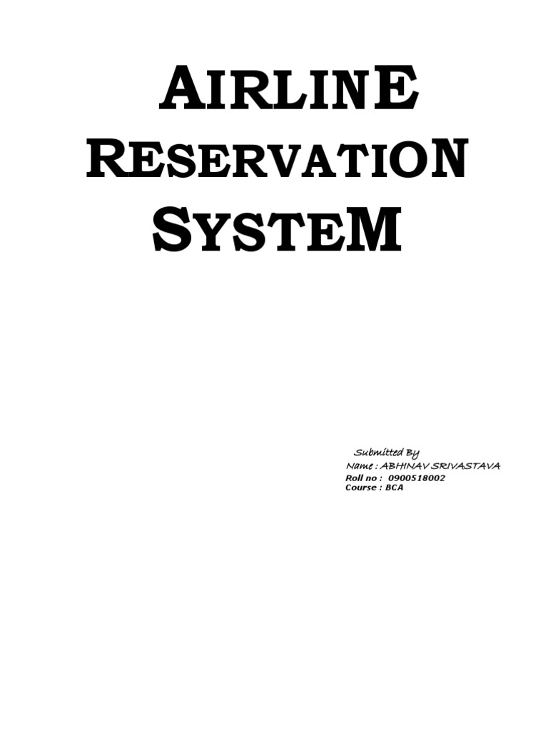 Airline Reservation System Synopsis | PDF | Databases | Software