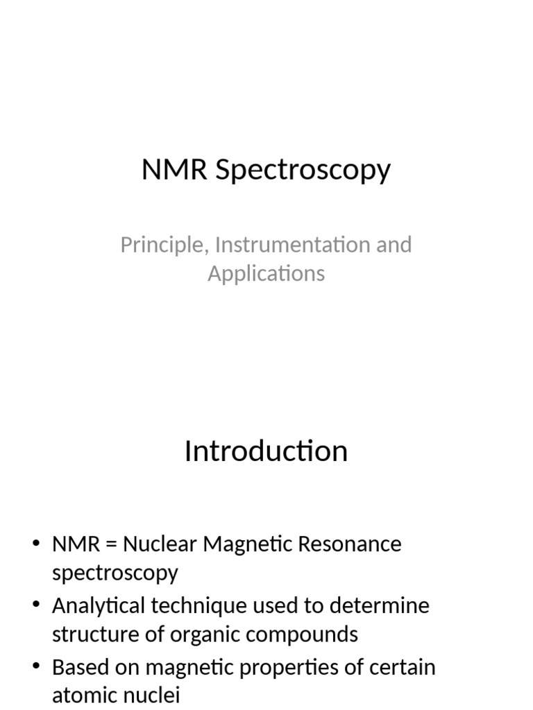 NMR Spectroscopy Presentation | PDF | Nuclear Magnetic Resonance | Two ...