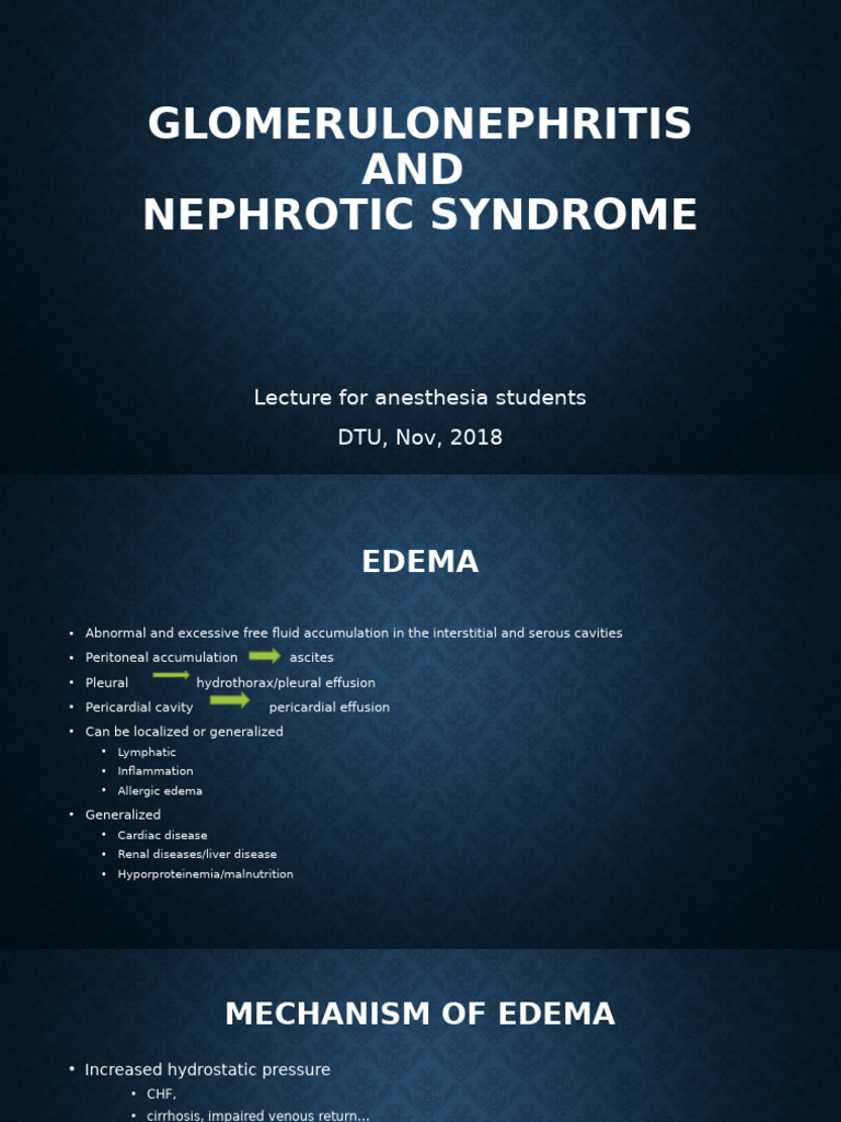 Glomerulonephritis and - PPTX, DTU | PDF | Edema | Diseases And Disorders