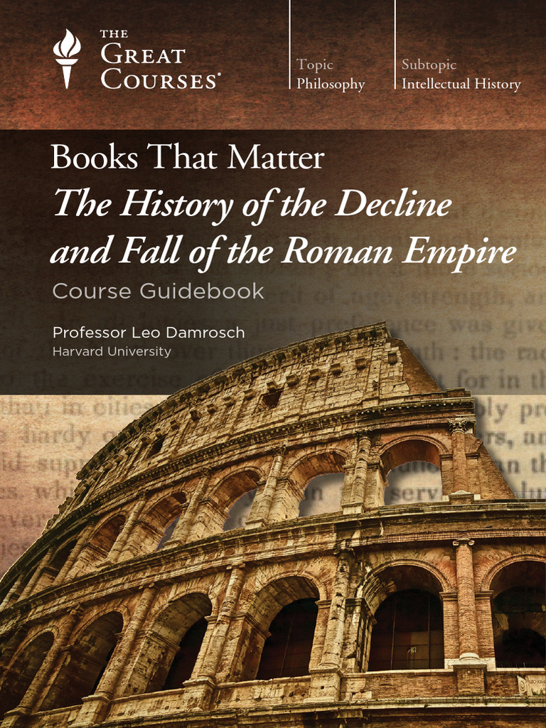 Course 3450 The History of The Decline and Fall of The Roman Empire ...