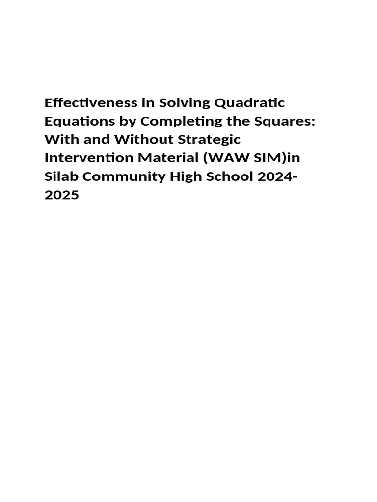 Effectiveness in Solving Quadratic Equations by Completing the Squares ...