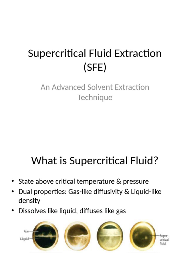 Supercritical Fluid Extraction Overview | PDF | Supercritical Fluid ...