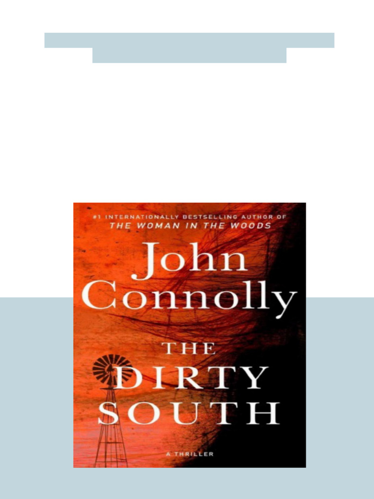 The Dirty South A Thriller Charlie Parker Book 18 John Connolly ...