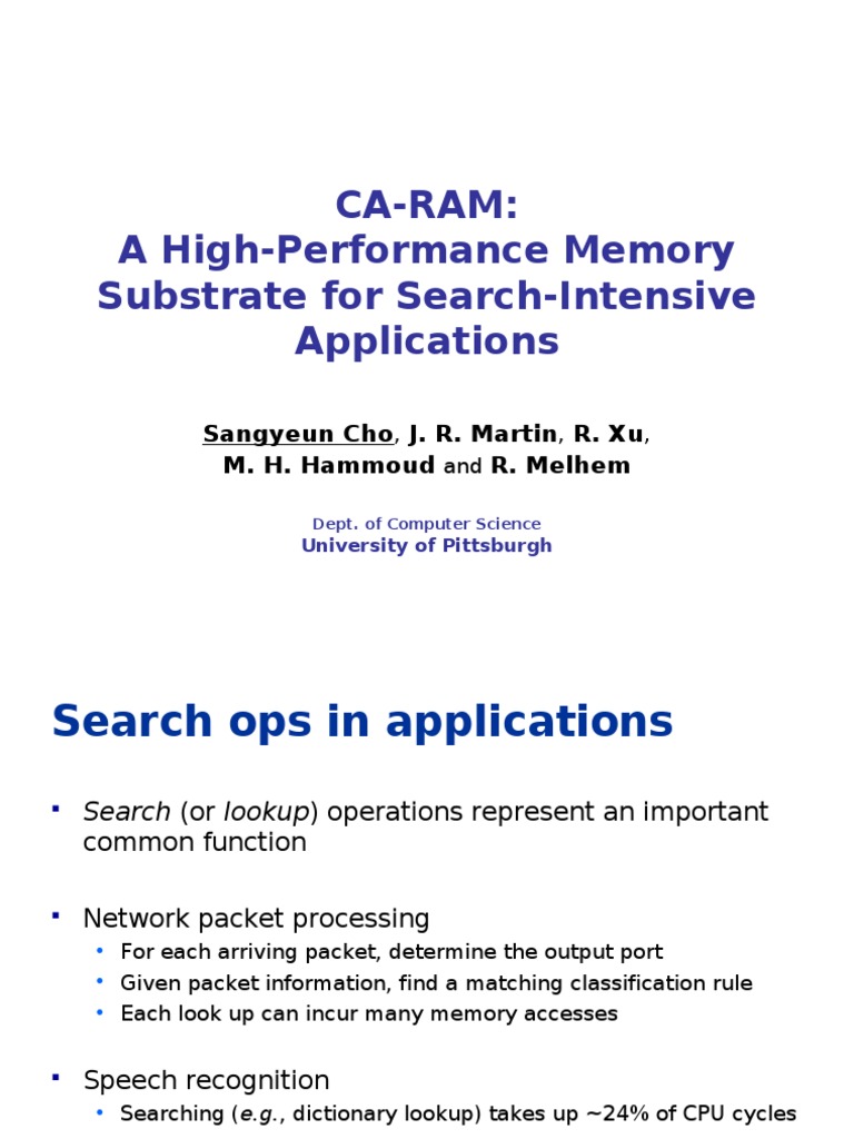 Ca-Ram: A High-Performance Memory Substrate For Search-Intensive ...