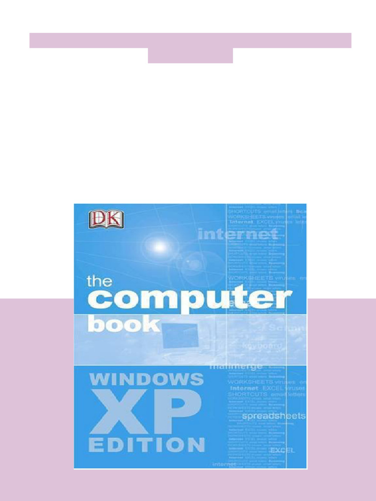 The Computer Book Windows XP Edition Ian Whitelaw all chapters ...
