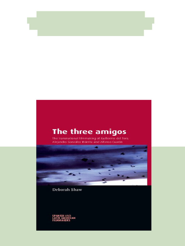 (Ebook) The Three Amigos: The Transnational Filmmaking of Guillermo del ...