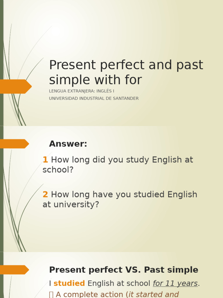 Present perfect and past simple with for - Explanation | PDF