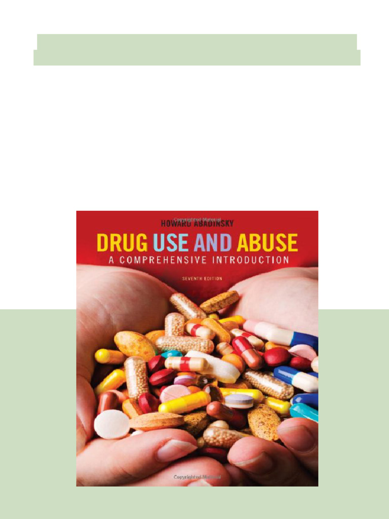 Drug Use and Abuse A Comprehensive Introduction Seventh Edition Howard ...