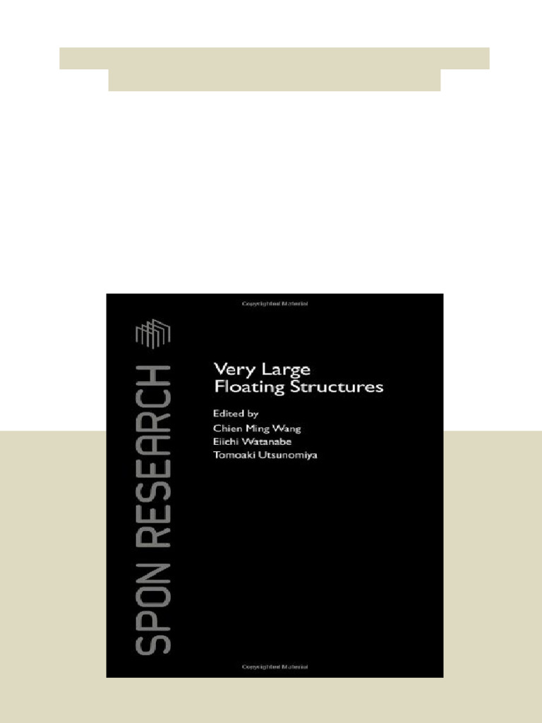 Very Large Floating Structures Spon Research 1st Edition C.M. Wang full chapters instanly | PDF ...