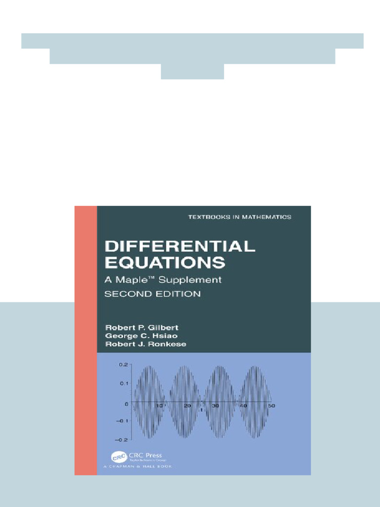 DIFFERENTIAL EQUATIONS 2nd Edition Robert P.. Hsiao George C.. Ronkese Robert J. Gilbert digital ...