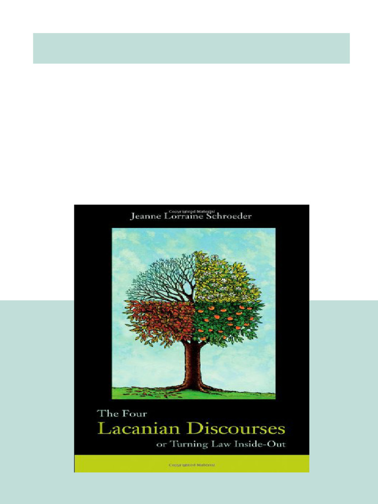 The Four Lacanian Discourses or Turning Law Inside Out 1st Edition ...