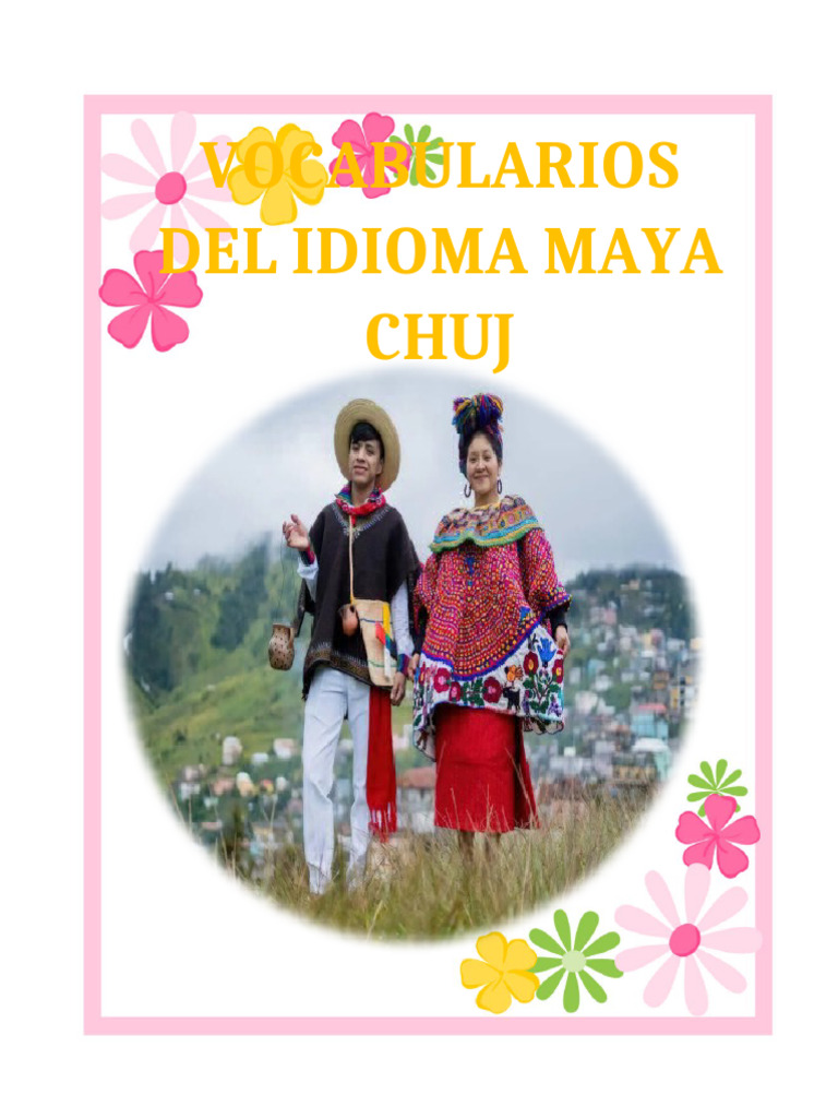 Alfabeto y vocabulario en Chuj | PDF | Pueblos indígenas de América ...