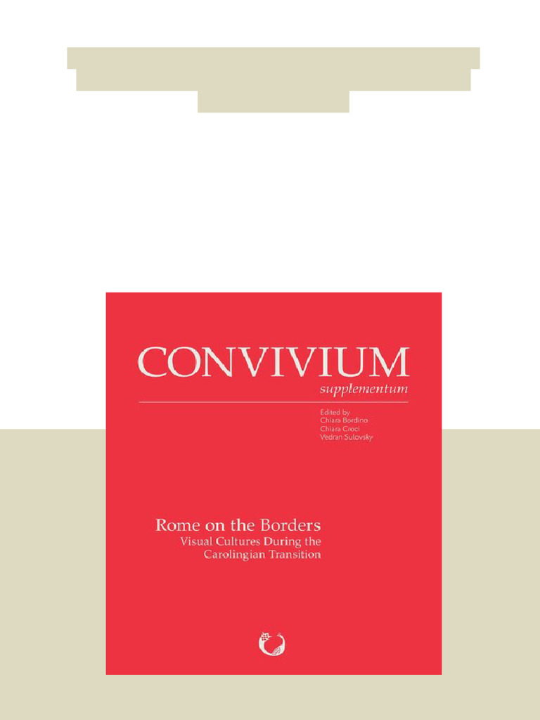 Rome on the Borders Visual Cultures During the Carolingian Transition ...