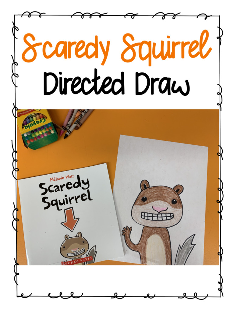 Directed Draw: Scaredy Squirrel | PDF