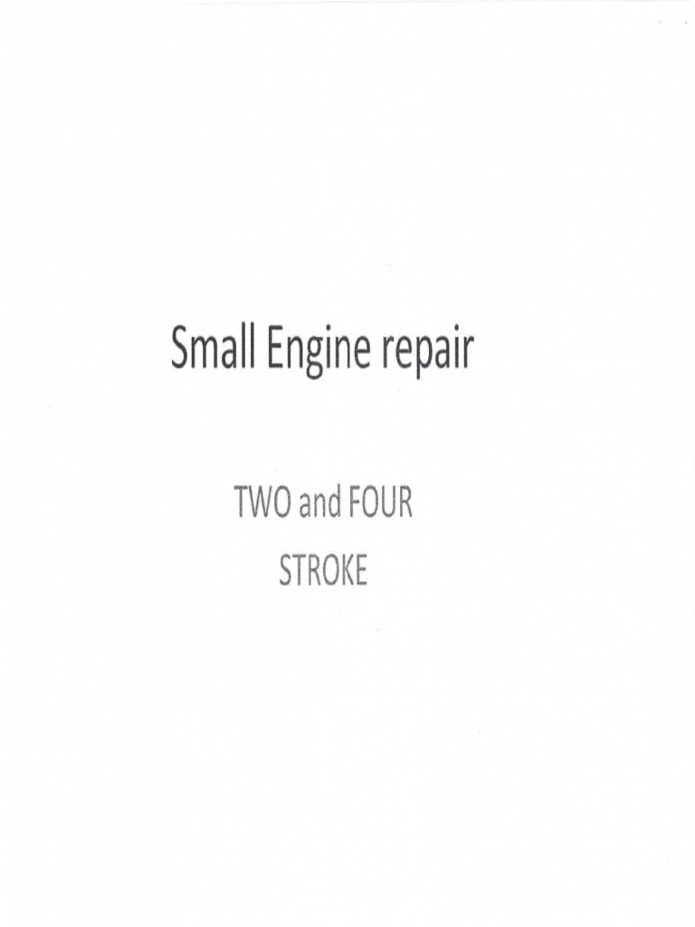 2025 09 22 - Small Engine Repair (Two & Four Stroke) | PDF
