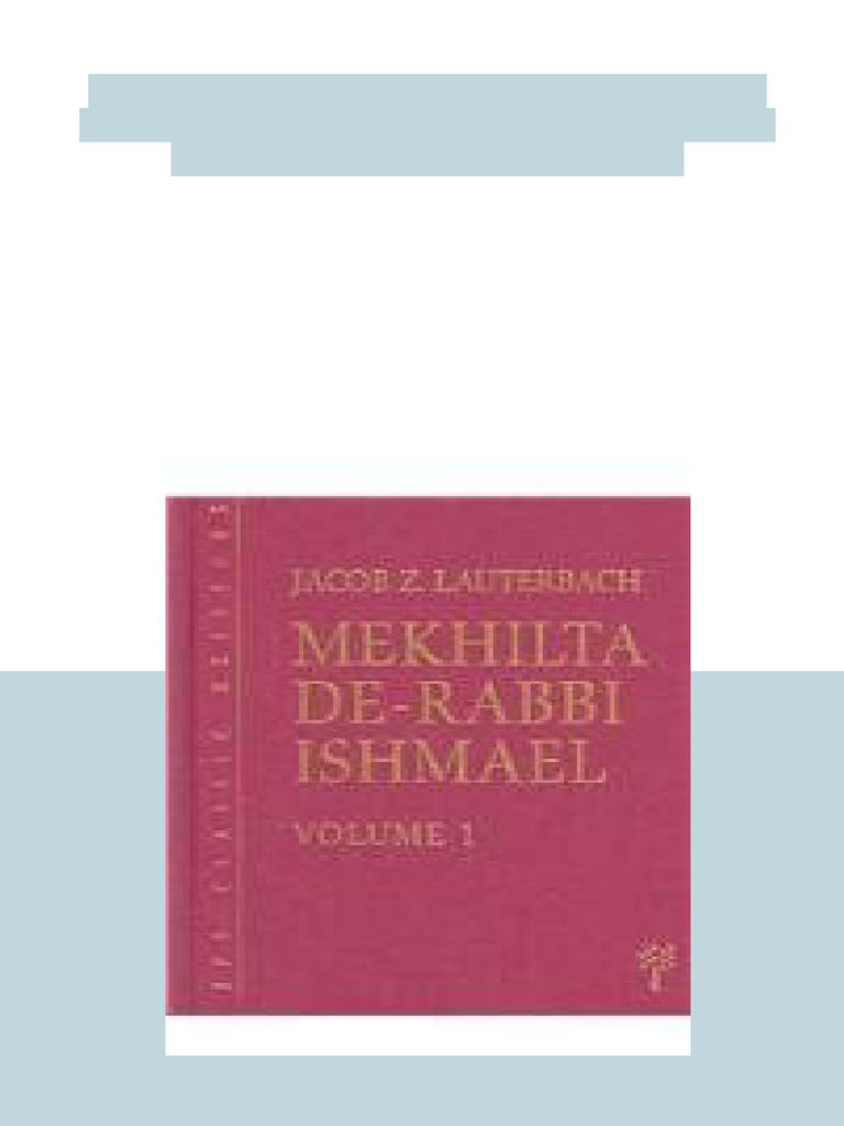 Mekhilta De Rabbi Ishmael A Critical Edition Based on The manuscripts ...