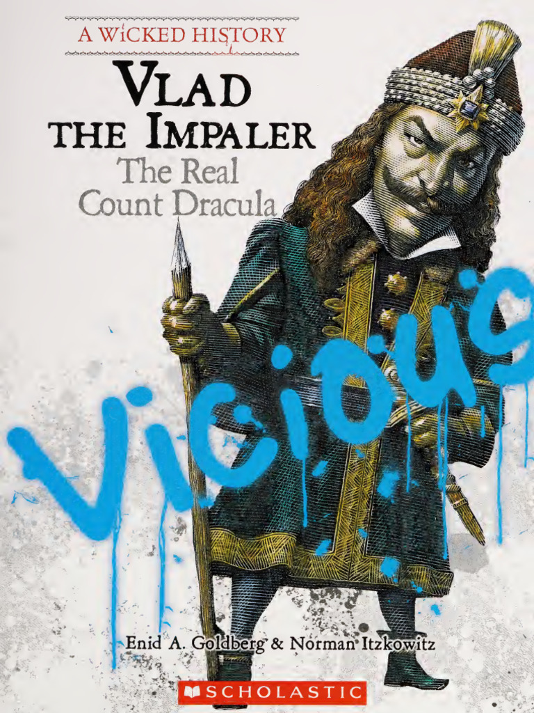 Vlad the Impaler: History's True Dracula | PDF