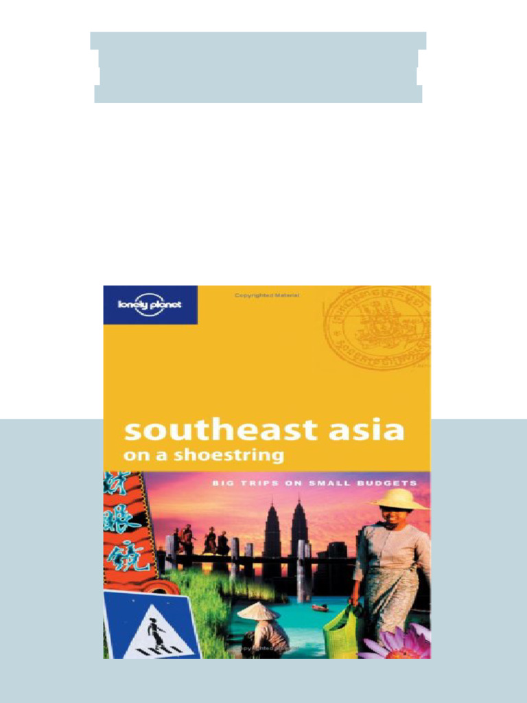 (Ebook) Southeast Asia: On A Shoestring by China Williams, Dan Eldridge ...