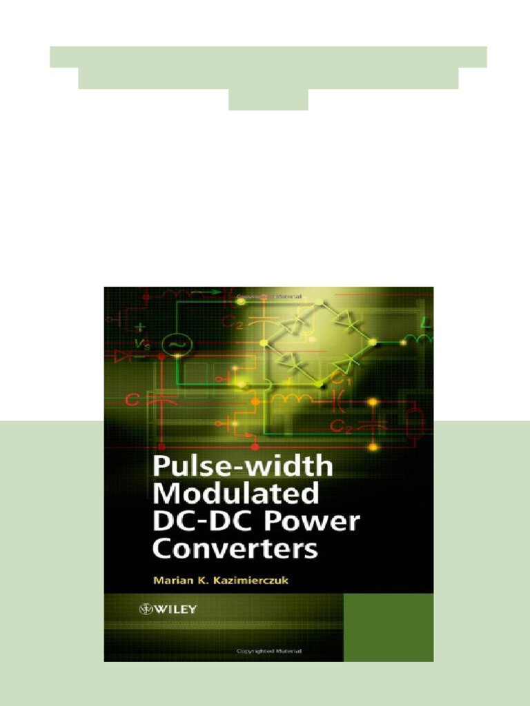 Pulse width Modulated DC DC Power Converters 1st Edition Marian K ...