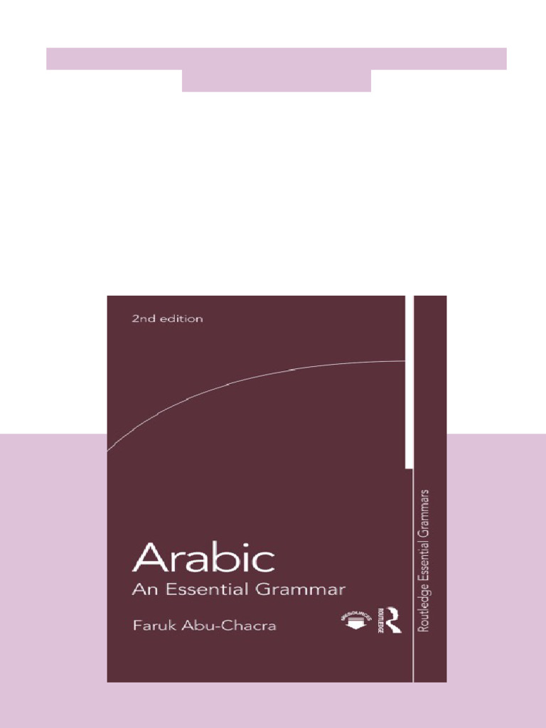 Arabic An Essential Grammar 2nd Edition Faruk Abu-Chacra No Waiting Time | PDF | Verb | Pronoun