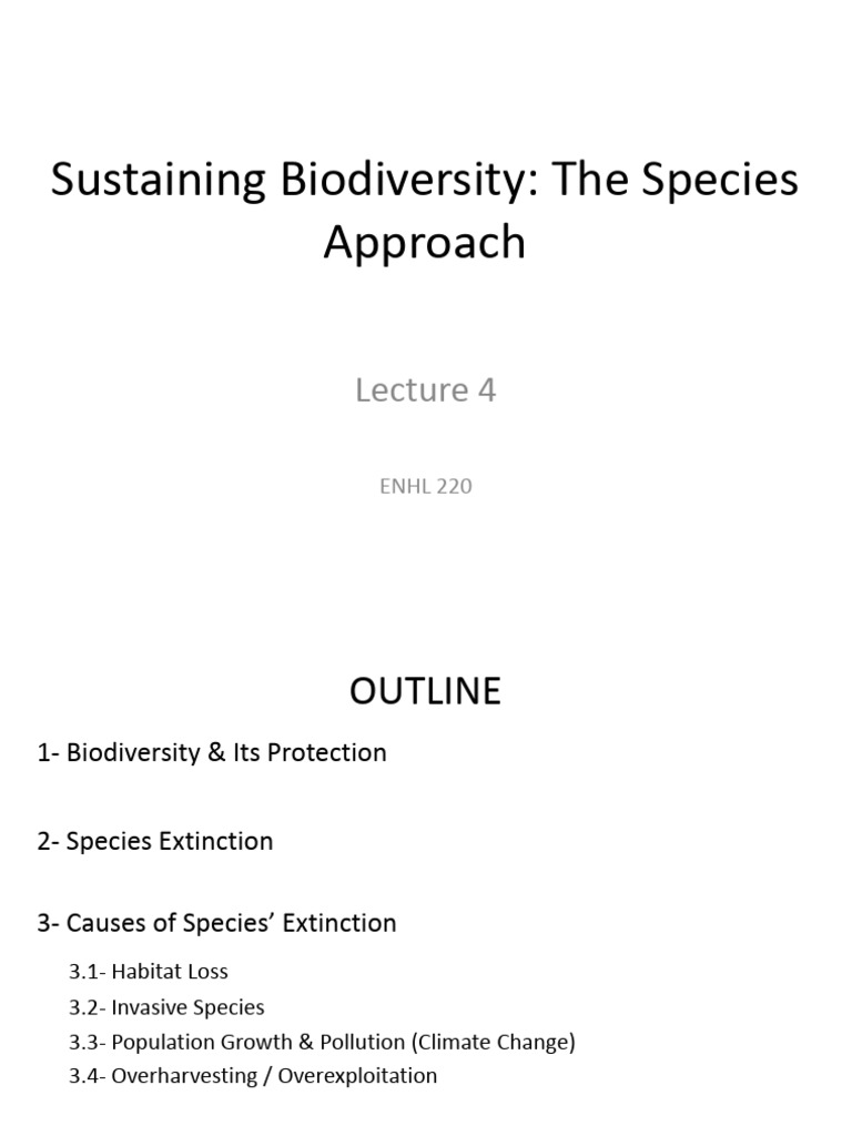 Lecture 4 - Sustaining Biodiversity, The Secies Approach | PDF ...