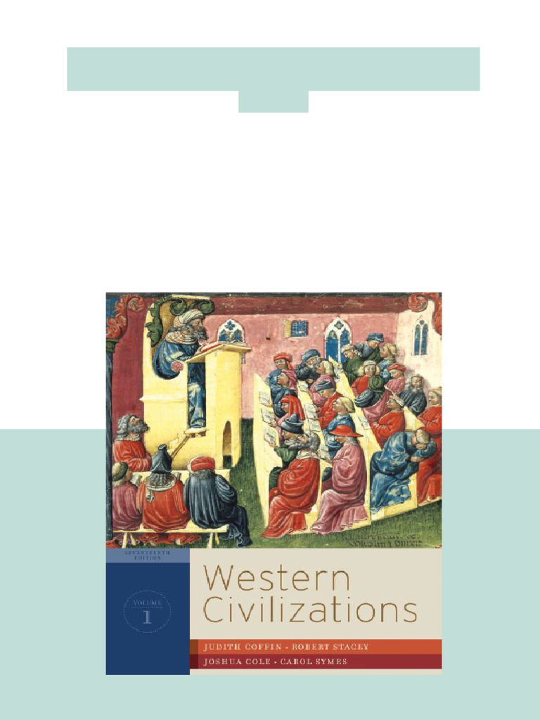 Western Civilizations Their History Their Culture Vol 1 Seventeenth ...