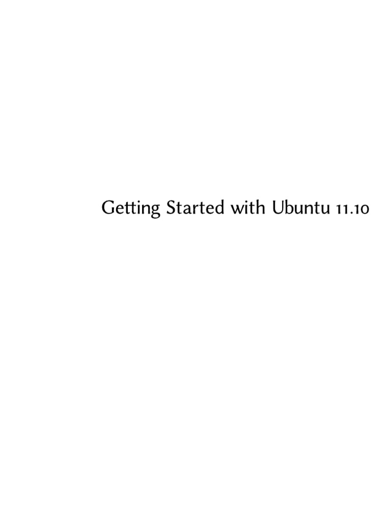 Getting Started With Ubuntu 11.10 | PDF | Ubuntu (Operating System) | Password