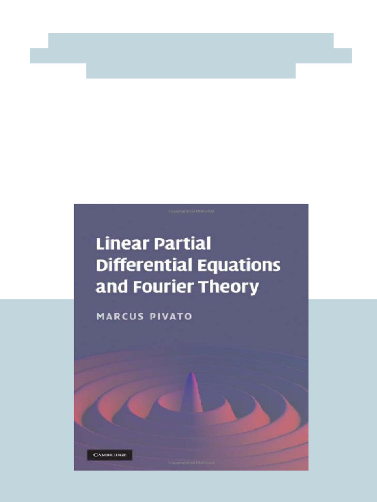 (Ebook) Linear Partial Differential Equations and Fourier Theory by Marcus Pivato ISBN ...