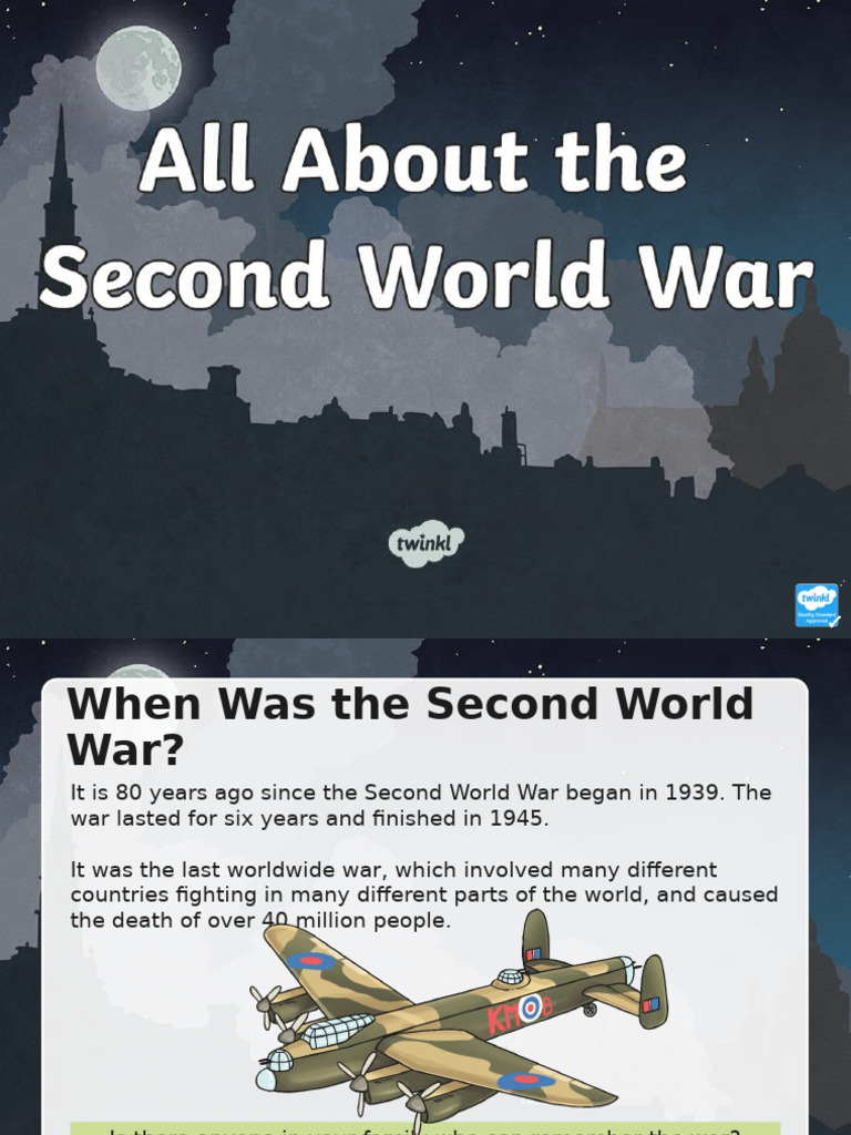 T2 H 5764 All About The Second World War PowerPoint Ver 4 | PDF | The ...
