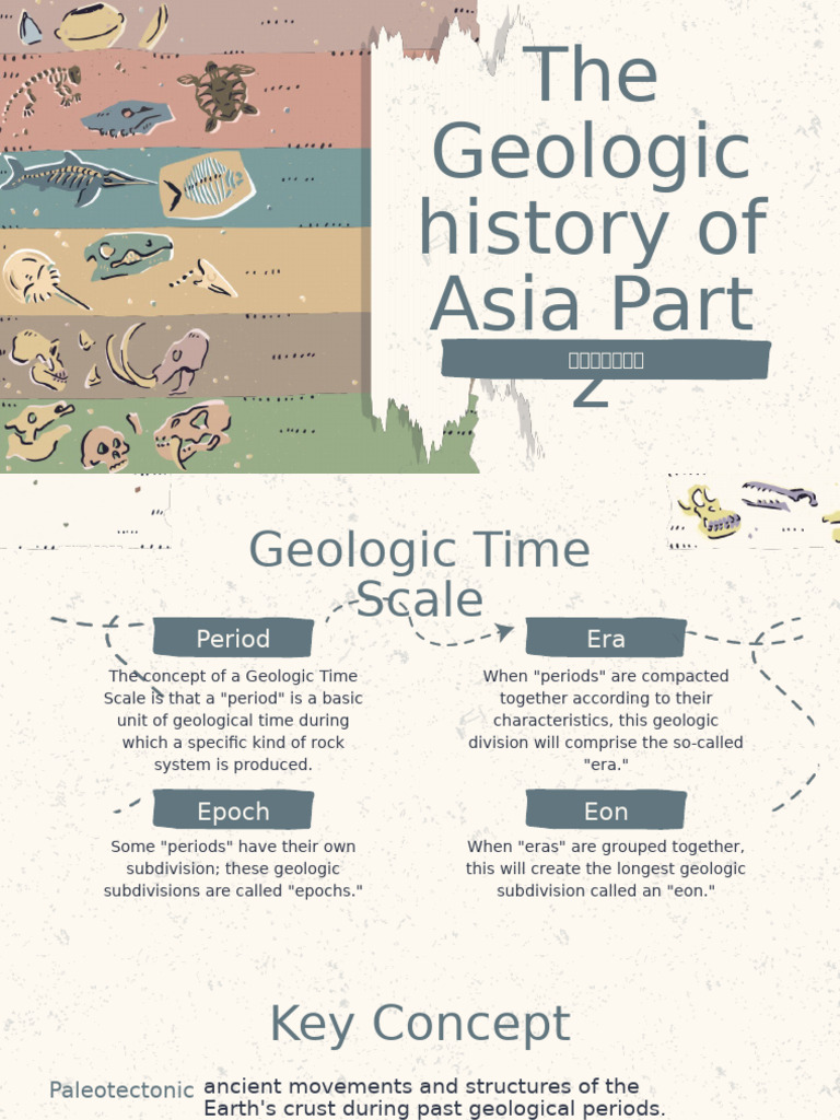 Asia's Geologic History Overview | PDF | Continent | Geologic Time Scale