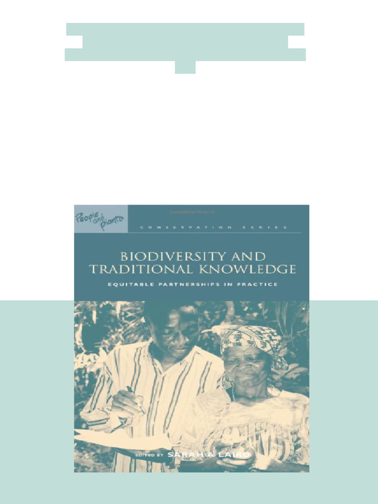 Biodiversity and Traditional Knowledge Equitable Partnerships in ...