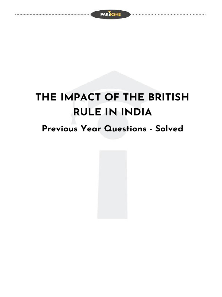 EM-The Impact of The British Rule in India-PYQ-Solved | PDF | Thought | British Raj