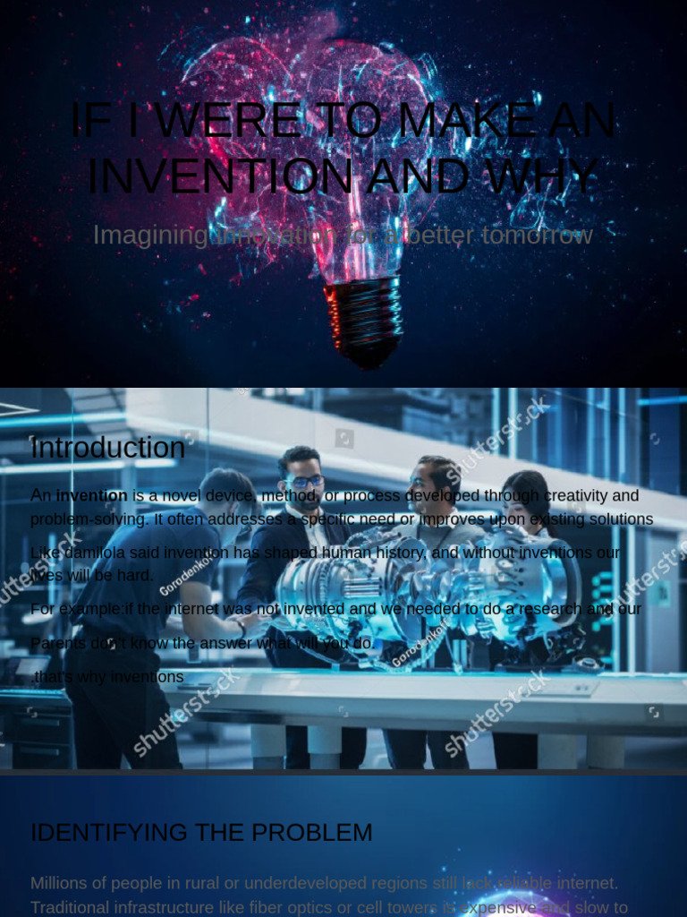 If I Were To Make An Invention and Why | PDF | Satellite | Internet